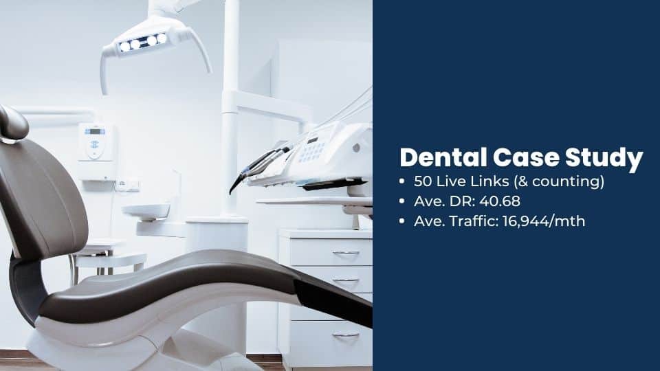 Dental Link Building Case Study - Outreacher.io